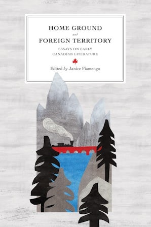 Home Ground and Foreign Territory – University of Ottawa Press