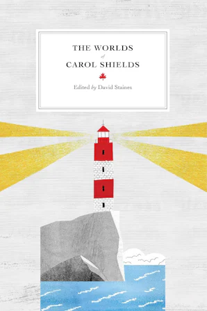 The Worlds of Carol Shields – University of Ottawa Press