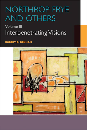 Northrop Frye and Others – University of Ottawa Press