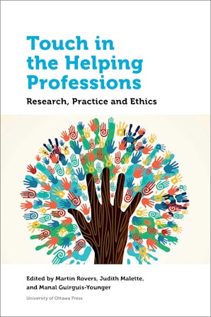 Touch in the Helping Professions – University of Ottawa Press