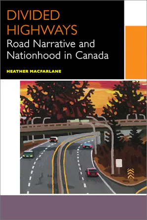 Divided Highways – University of Ottawa Press