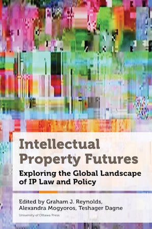Intellectual Property Futures – University of Ottawa Press