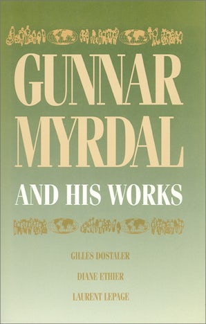 Gunnar Myrdal and His Works – University of Ottawa Press