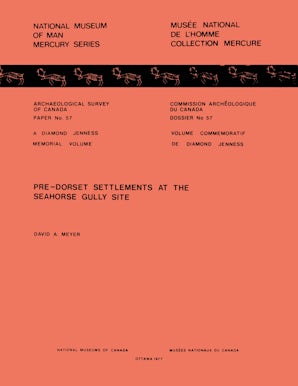 Pre-Dorset Settlements at the Seahorse Gully Site – University of ...