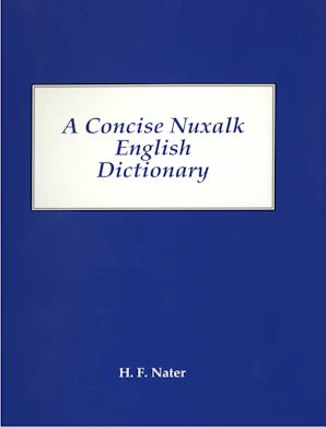 A concise Nuxalk-English dictionary – University of Ottawa Press