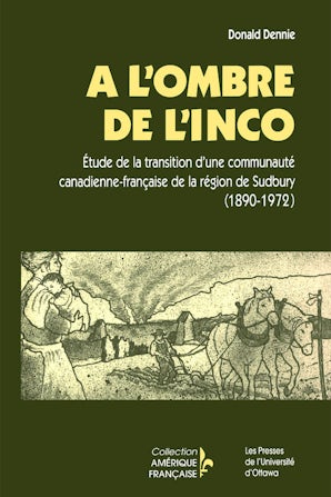 À l'ombre de l'INCO – University of Ottawa Press